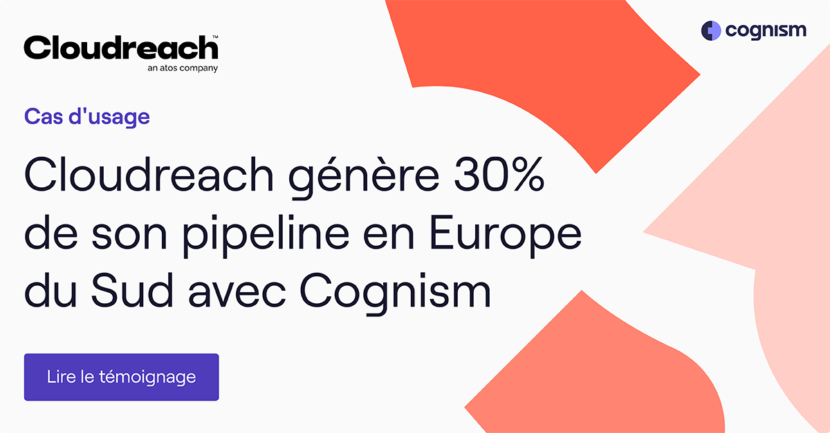 Cloudreach génère 30% de son pipeline en Europe du Sud avec Cognism