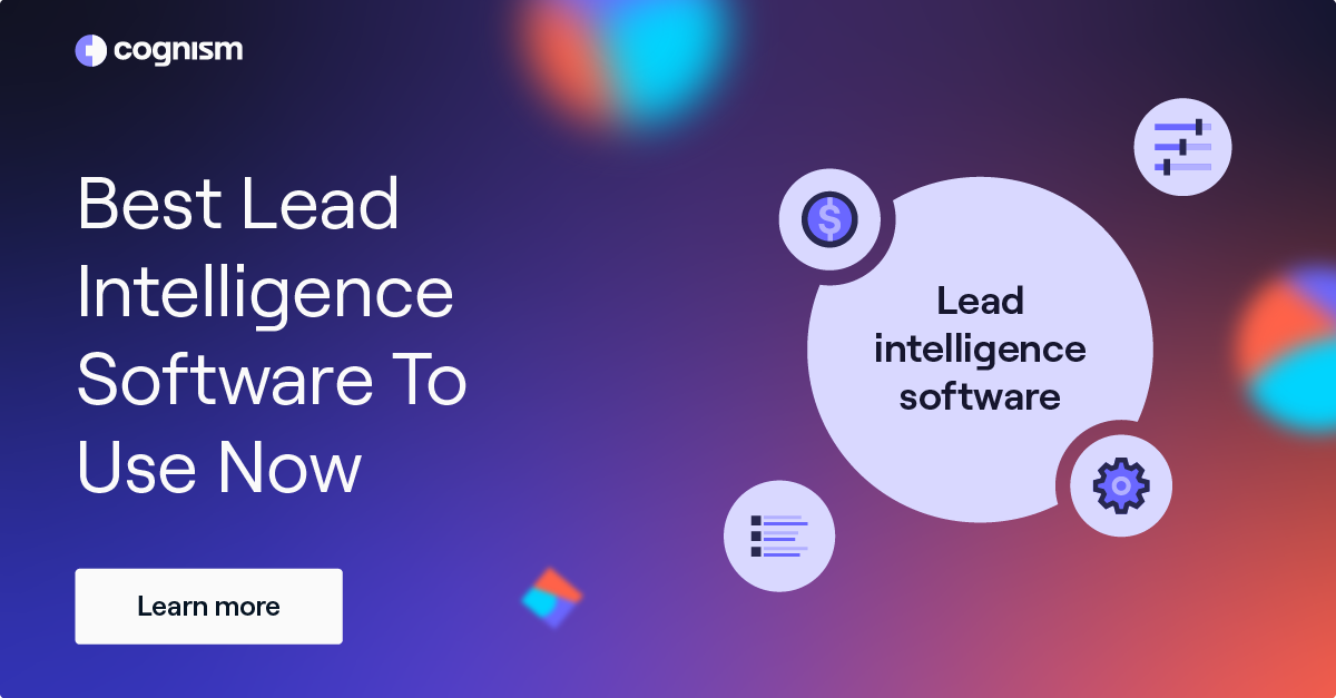 7 Best Lead Intelligence Software To Use in 2025