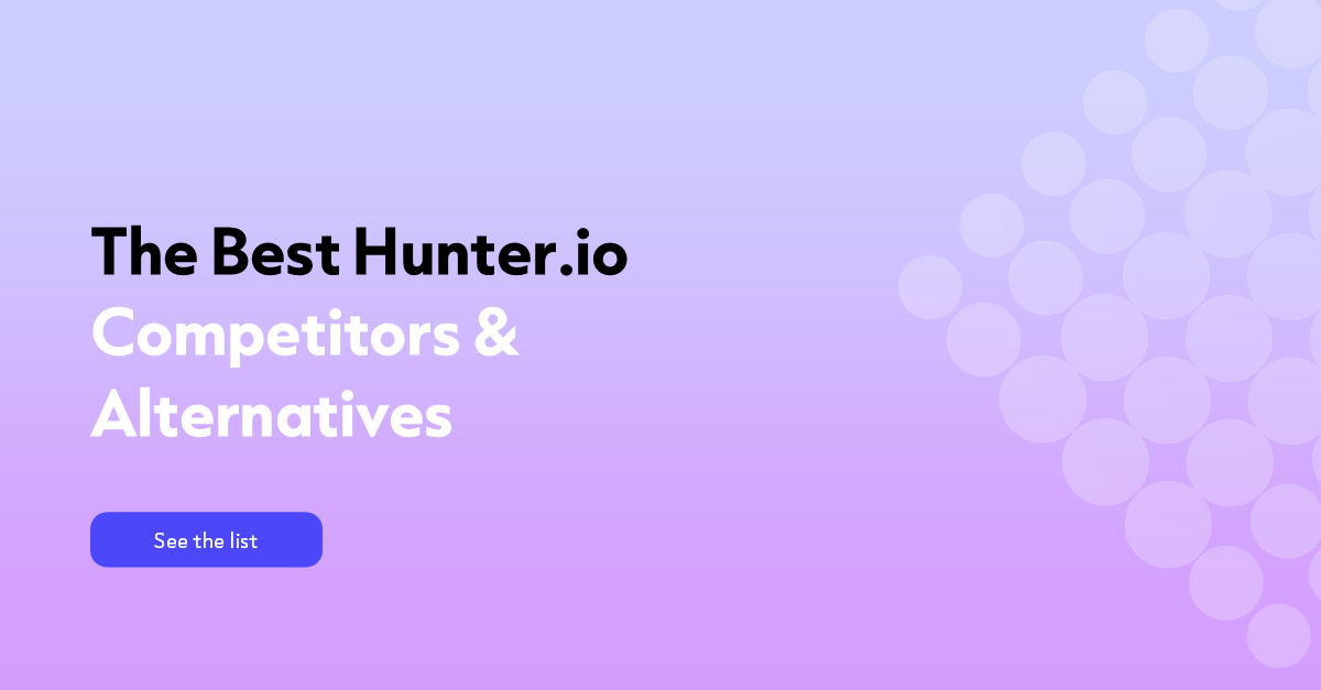 12 Top Hunter.io Competitors & Alternatives (2026)