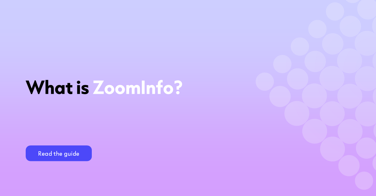 What Is ZoomInfo? Features, Pricing, Data Sources & Alternatives