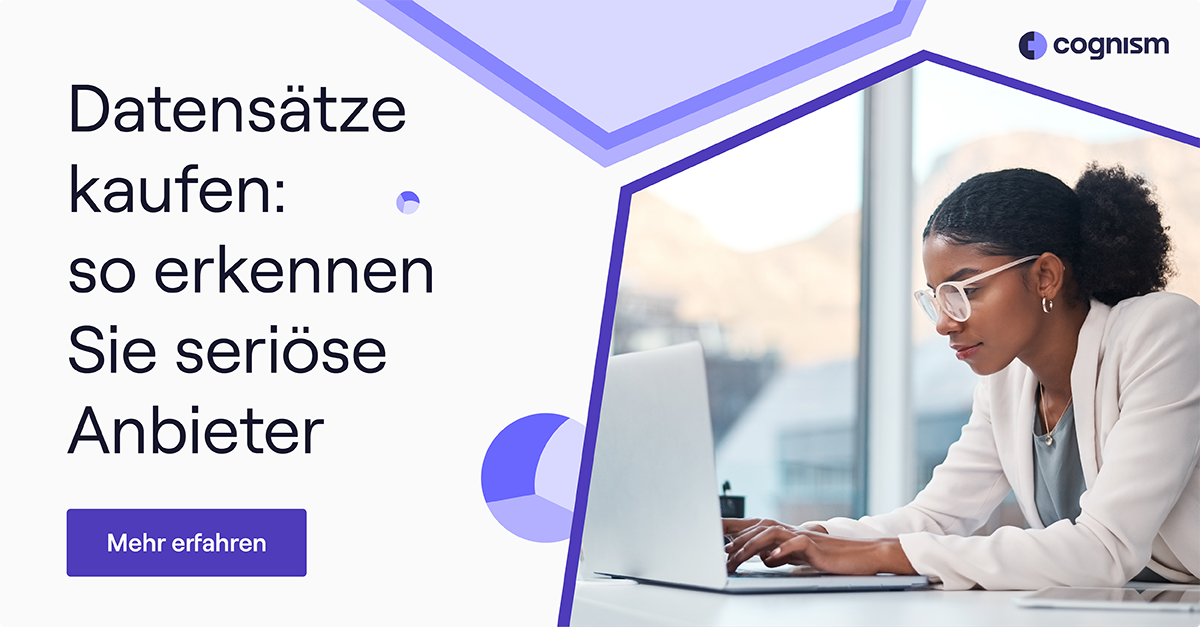 Datensätze kaufen: so erkennen Sie seriöse Anbieter