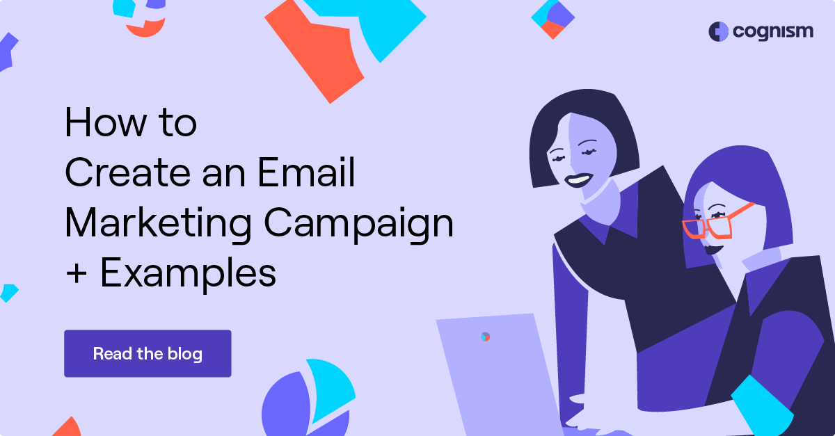 Email Marketing Campaigns: 12 Examples That Convert