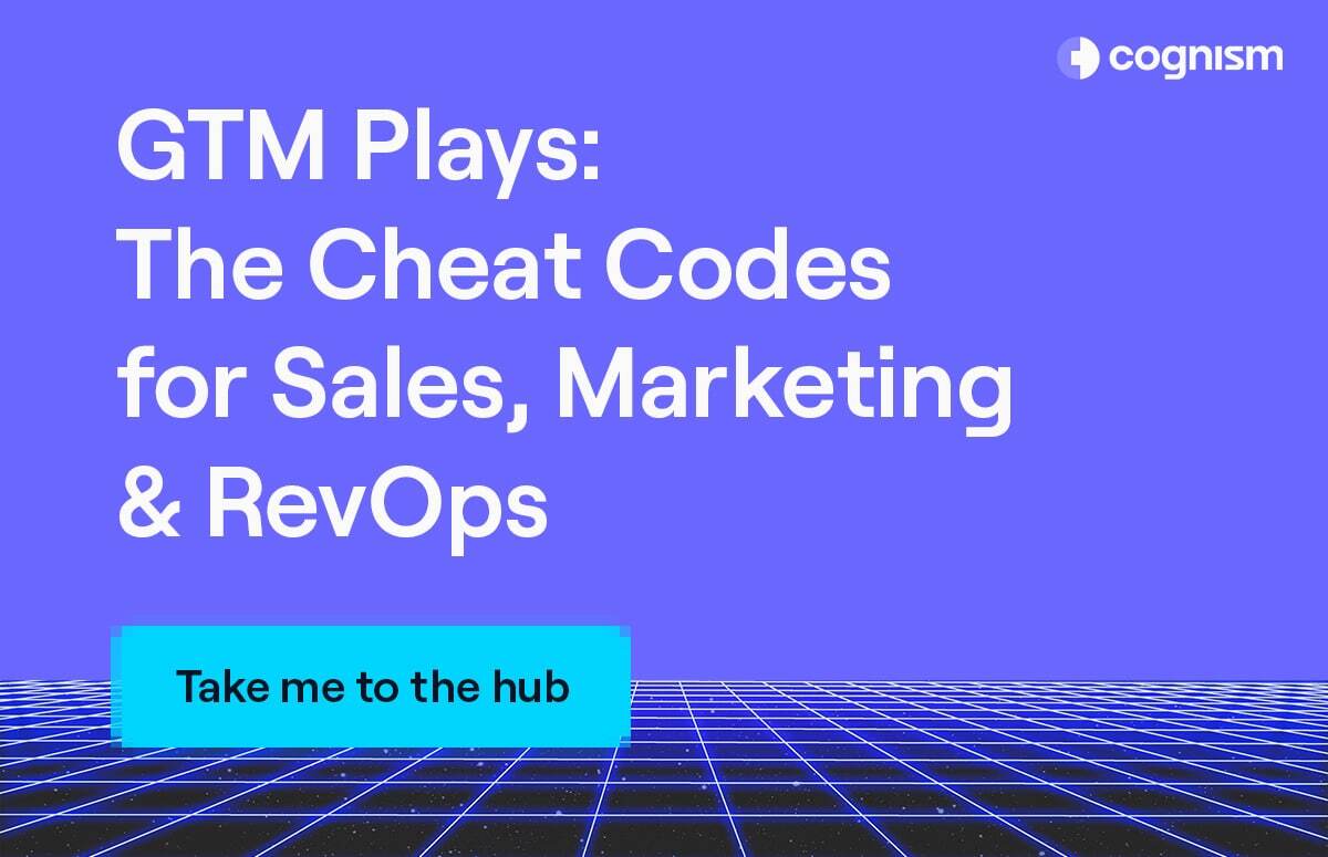 GTM Plays Hub: The Cheat Codes For Sales, Marketing & RevOps