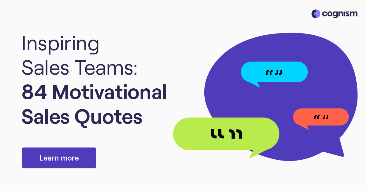 Inspiring Sales Teams: 84 Motivational Sales Quotes