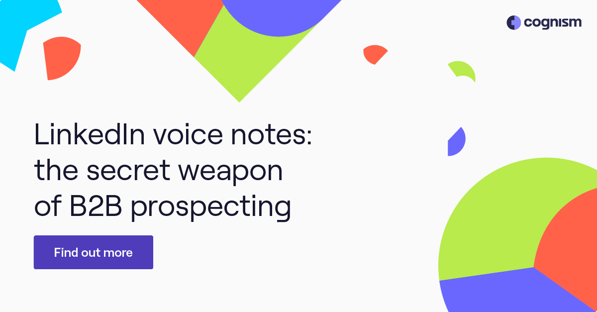 LinkedIn Voice Notes: the Secret Weapon of B2B Prospecting