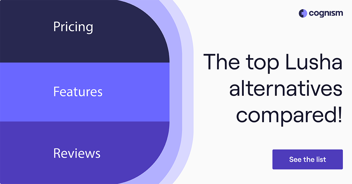 I Tried 10 Lusha Alternatives: Here’s What I’d Recommend in 2026