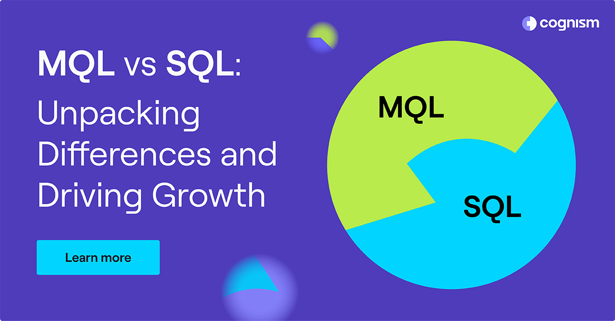 MQL vs SQL: Unpacking Differences and Driving Growth