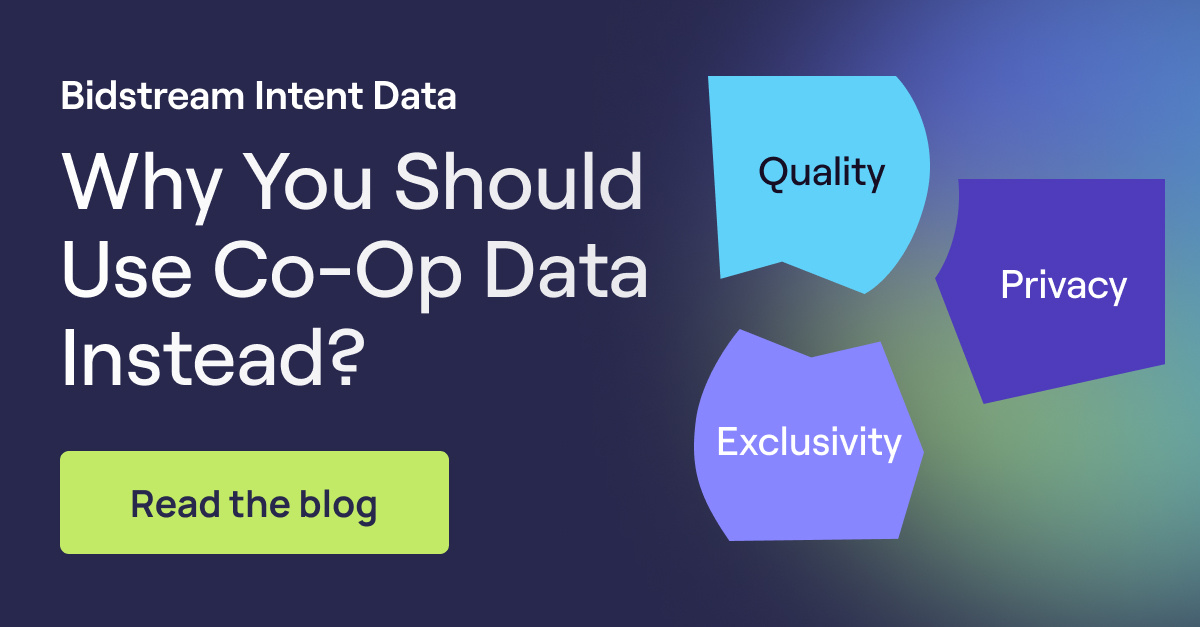 Bidstream Intent Data: Why You Should Use Co-Op Data Instead
