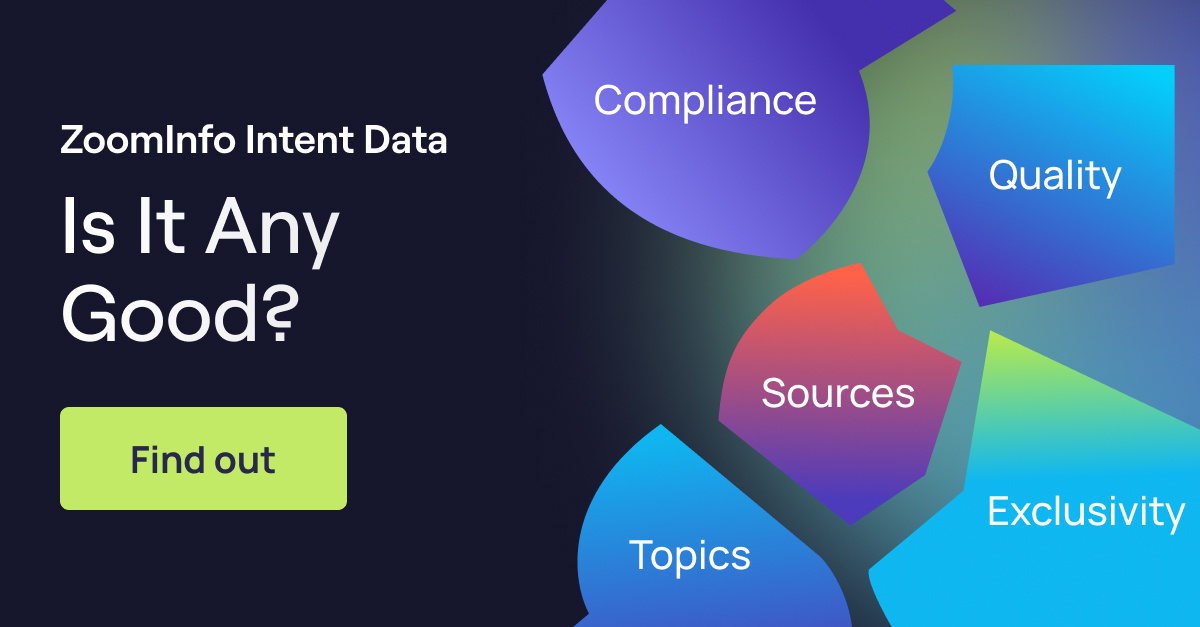 ZoomInfo Intent Data: Is It Any Good?