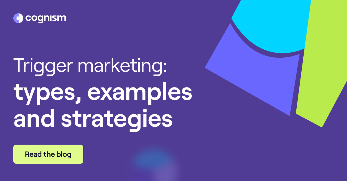 Trigger Marketing: Types, Examples and Strategies for 2026