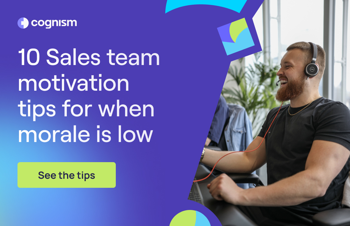 10 Sales Team Motivation Tips for When Morale is Low