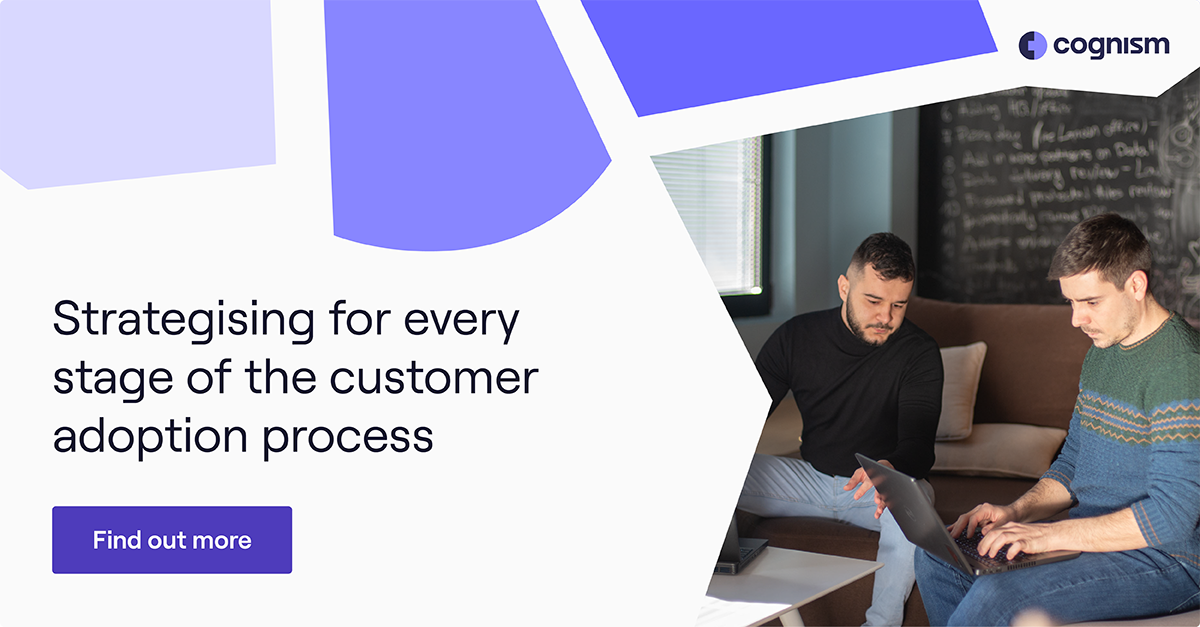Customer Adoption: The Process, Benefits and Key Metrics
