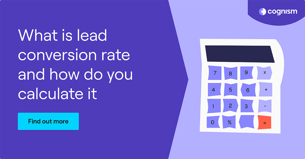 Lead Conversion Rate: Definition, Formula & Benchmarks