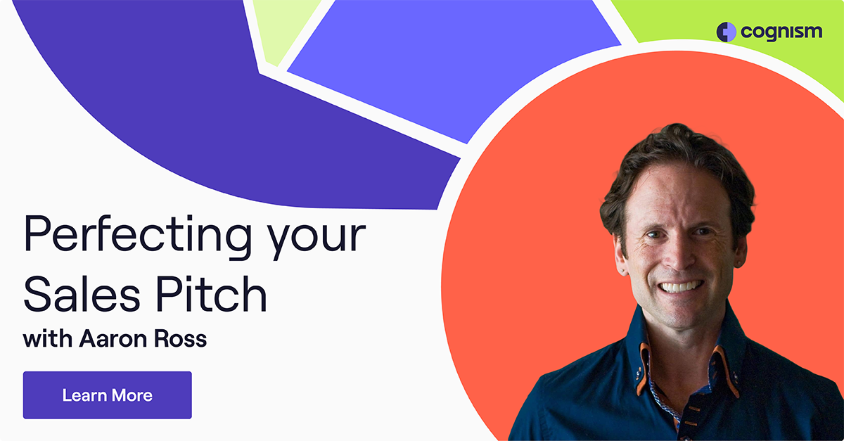 Perfecting your Sales Pitch with Aaron Ross