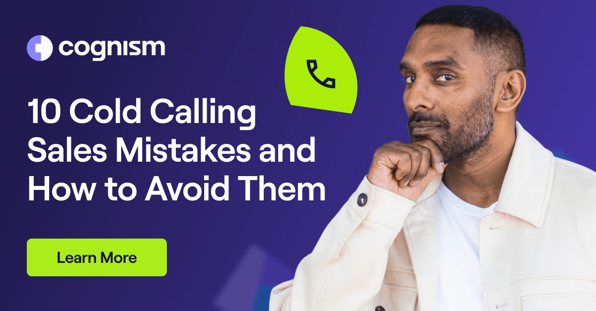 10 Cold Calling Sales Mistakes and How to Avoid Them