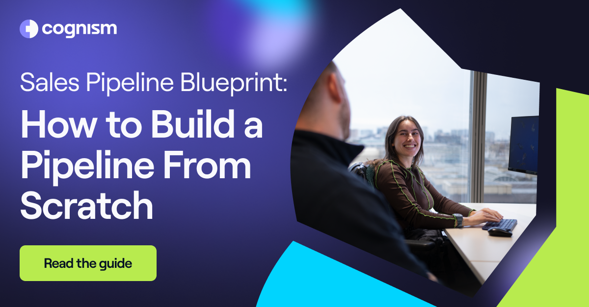 Sales Pipeline Blueprint: How to Build a Pipeline From Scratch